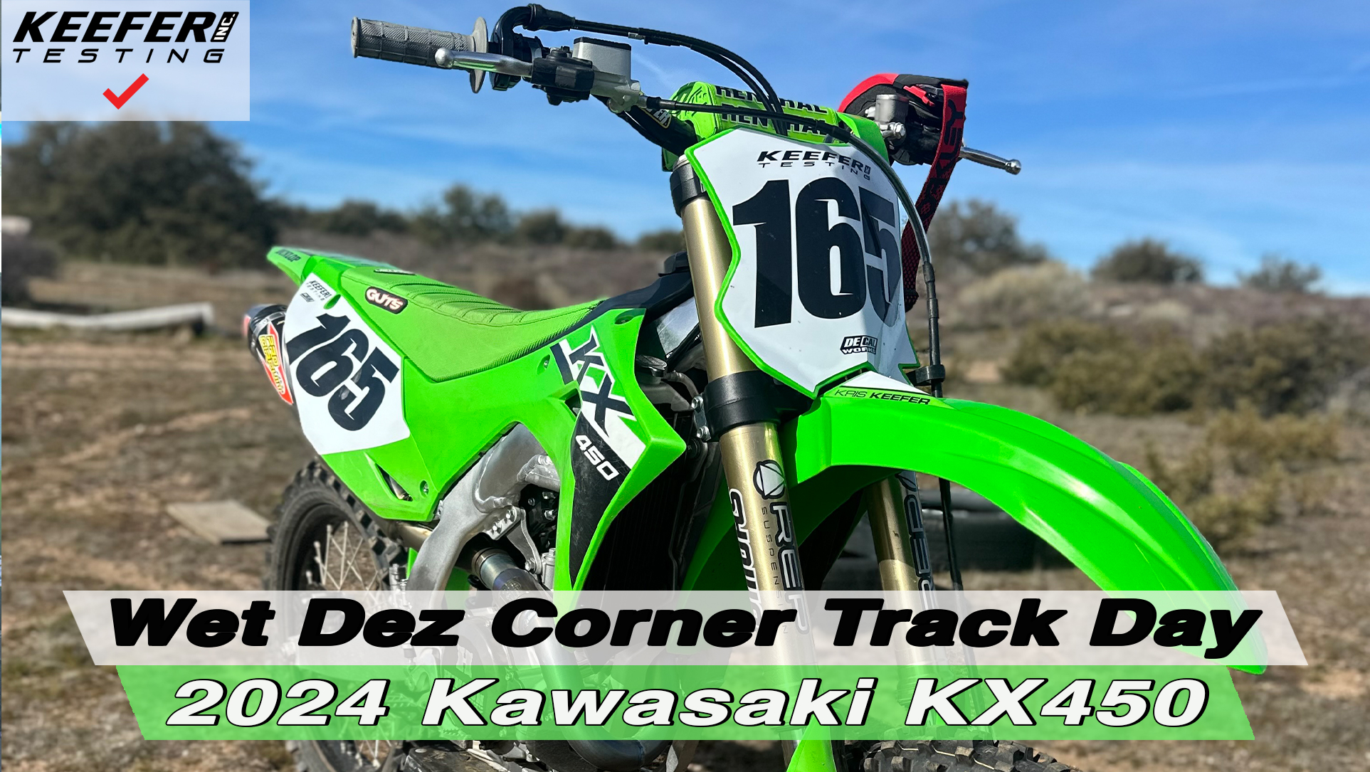 2024 KX450 Wet Dez Corner Track Day – Keefer, Inc. Tested